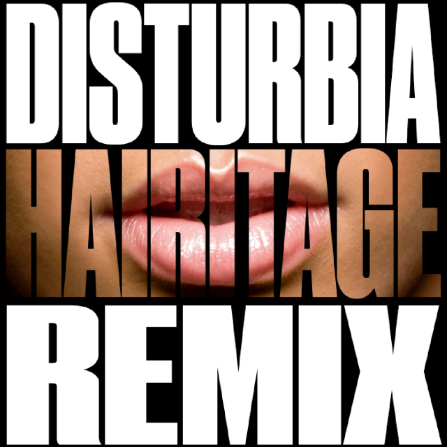 Disturbia (Hairitage Remix) [OUT NOW]