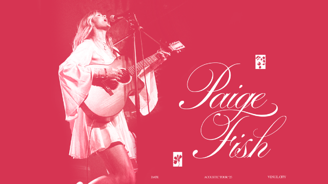 Acoustic Tour '25 𓆟⋆｡˚ 𓇼 by Paige Fish | Laylo