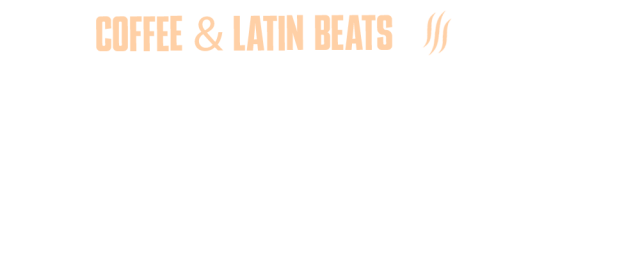 CAFETON: Coffee & Latin Beats