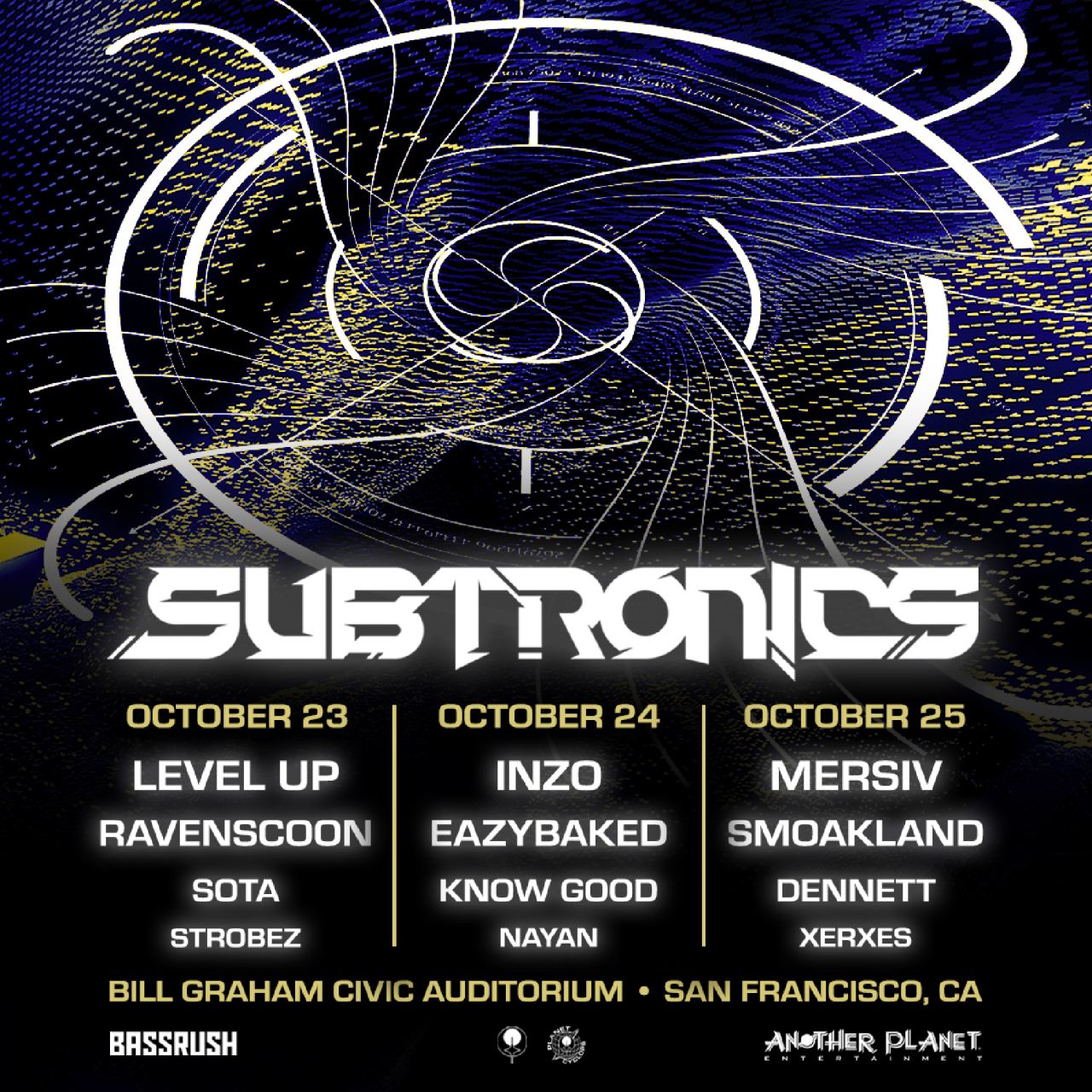 SUBTRONICS BILL GRAHAM OCT 23 + 24 +25 by Subtronics | Laylo