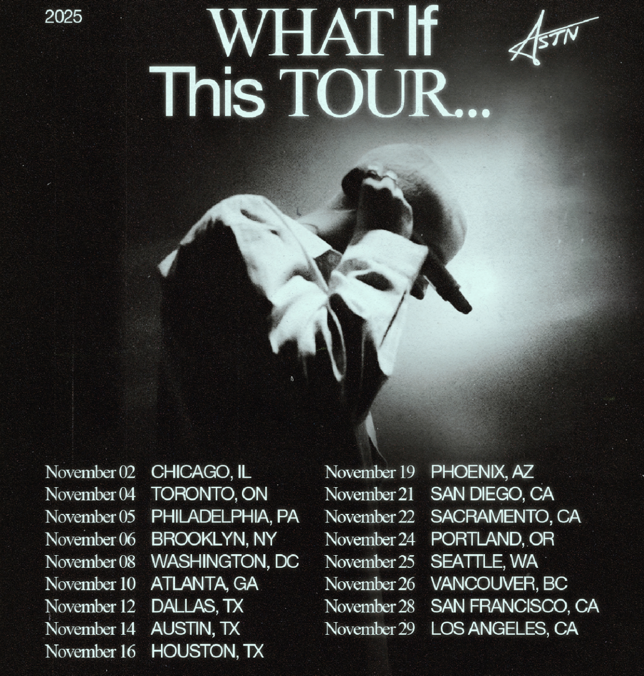 ASTN - What If This Tour by ASTN Music | Laylo