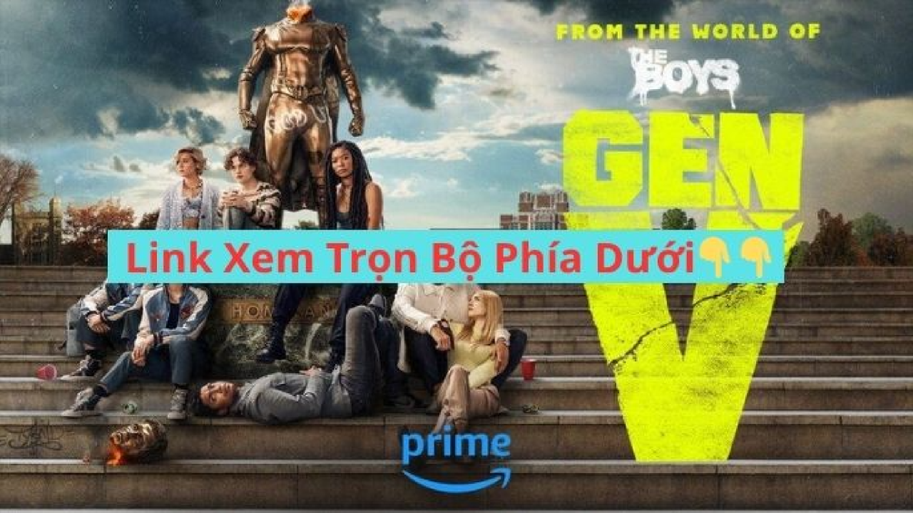 Gen V Tập 6 + 7 vietsub motchill