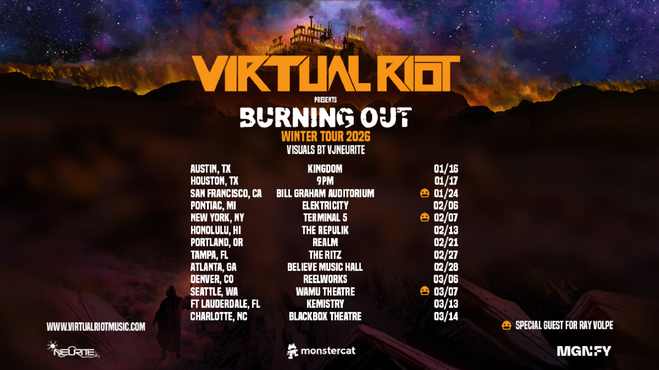 Burning Out - Winter Tour 2026 by Virtual Riot | Laylo