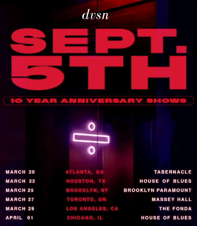 SEPT 5th: 10 Year Anniversary Shows by DVSN | Laylo