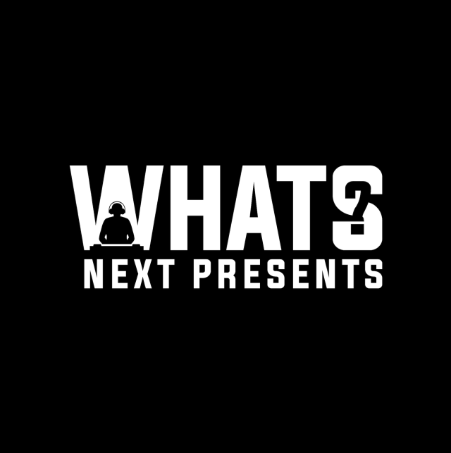 Whats Next Presents | Laylo